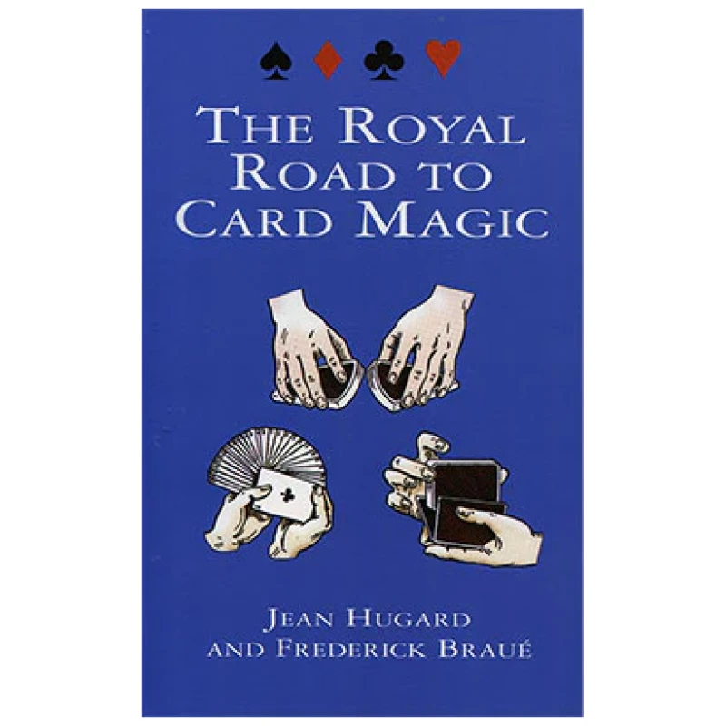 The Royal Road to Card Magic - Magic House Bogota
